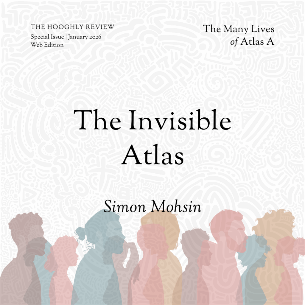 The Invisible Atlas – THE HOOGHLY REVIEW